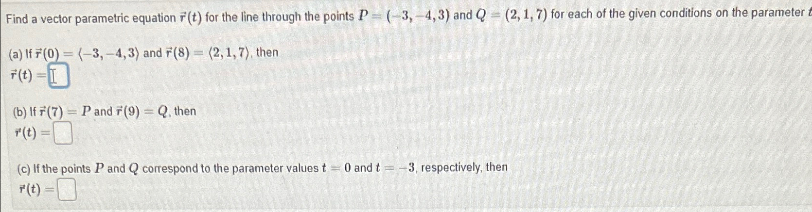 Solved Find a vector parametric equation vec(r)(t) ﻿for the | Chegg.com