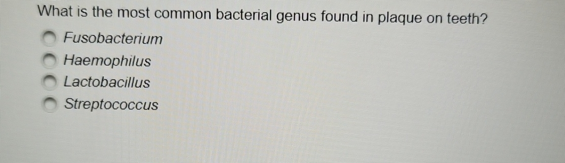 Solved What is the most common bacterial genus found in | Chegg.com