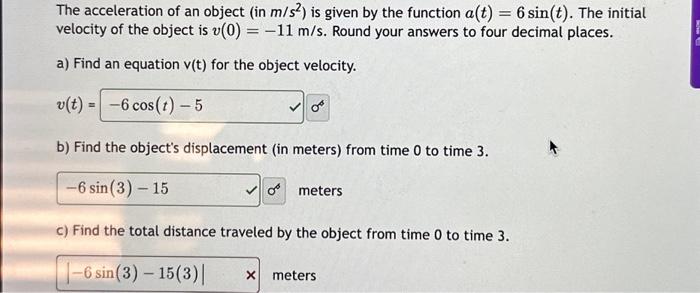 Solved The acceleration of an object (in m/s2) is given by | Chegg.com