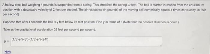 Solved A hollow steel ball weighing 4 pounds is suspended | Chegg.com
