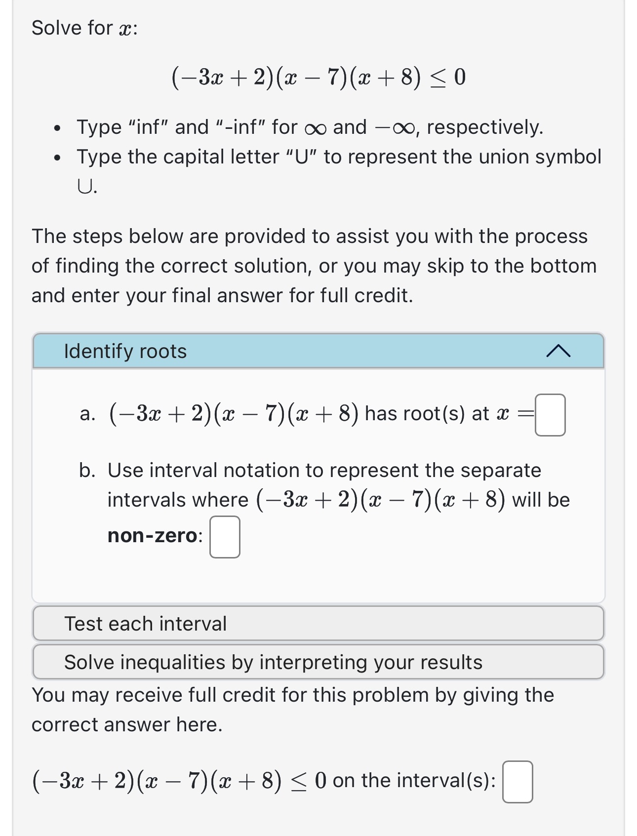 Solved Solve for x ﻿:(-3x+2)(x-7)(x+8)≤0Type "inf" and | Chegg.com