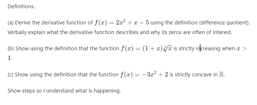 Solved Definitions.(a) ﻿Derive the derivative function of | Chegg.com