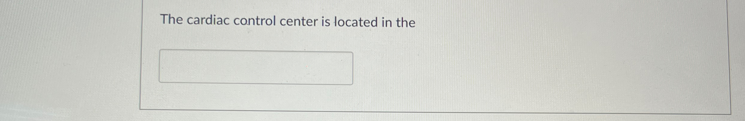 Solved The cardiac control center is located in the | Chegg.com