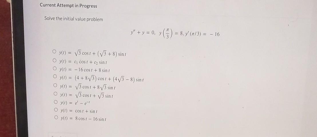 Solved Current Attempt in Progress Solve the initial value | Chegg.com