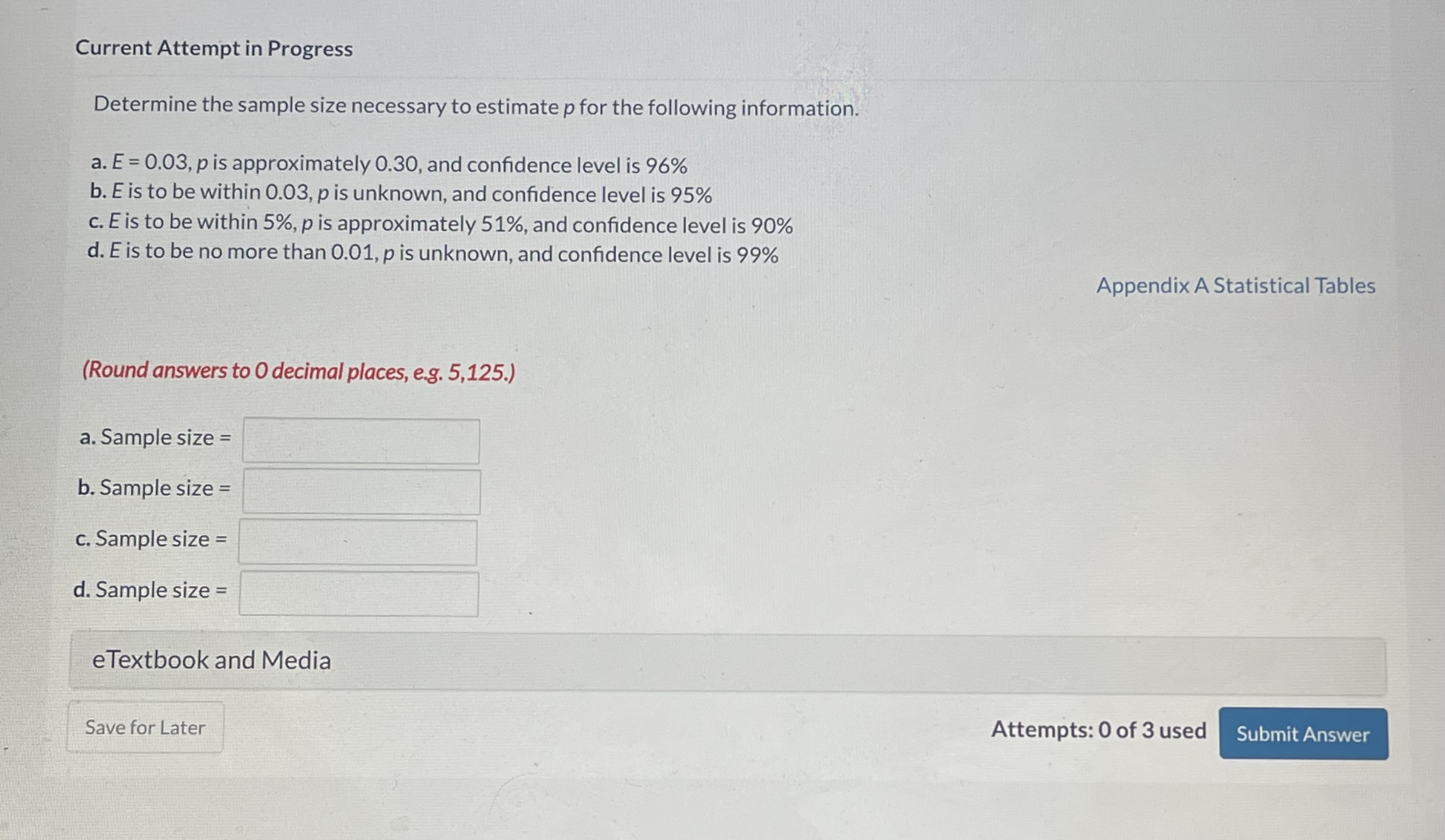 Solved Current Attempt in ProgressDetermine the sample size | Chegg.com