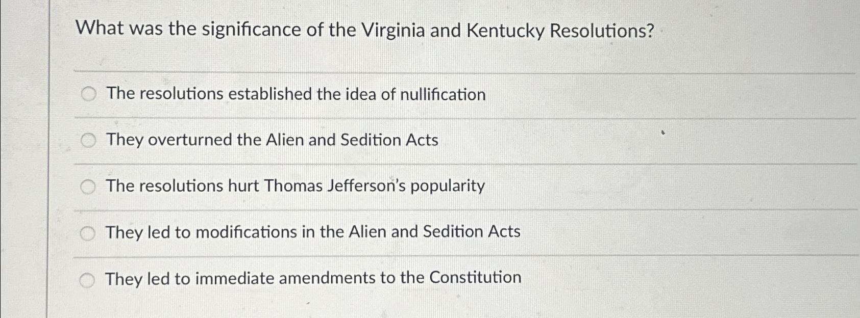 Solved What was the significance of the Virginia and | Chegg.com