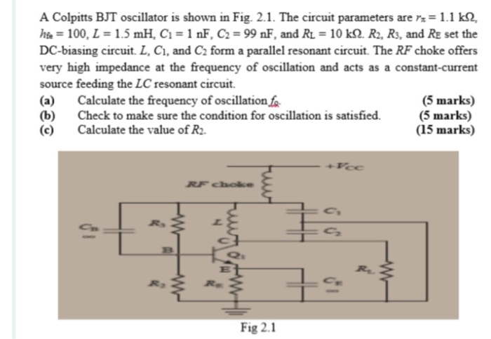 Solved A Colpitts BJT oscillator is shown in Fig. 2.1. The | Chegg.com