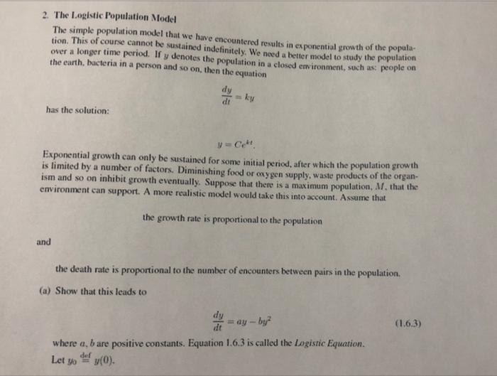 Solved 2. The Logistic Population Model The simple | Chegg.com