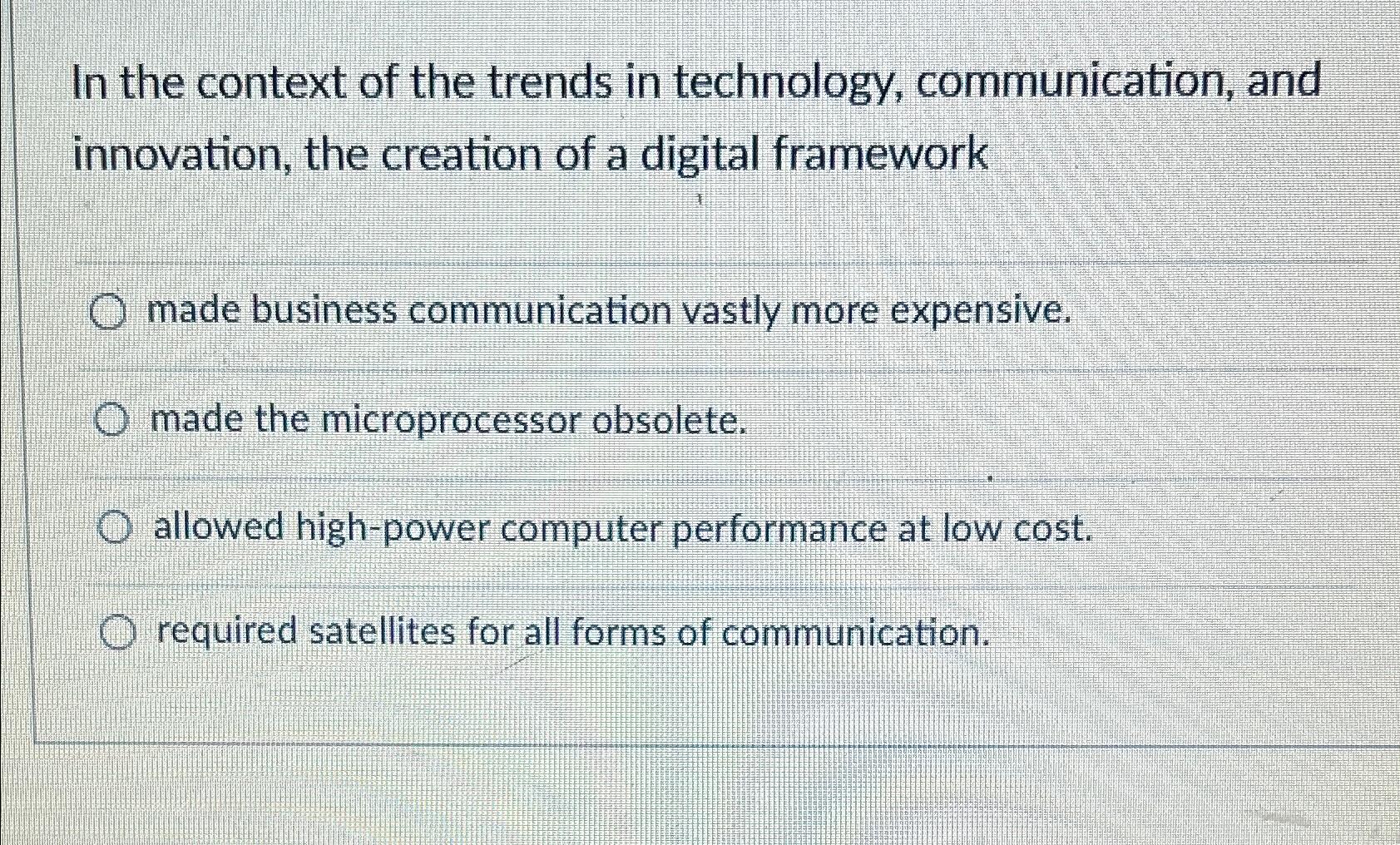 Solved In the context of the trends in technology, | Chegg.com