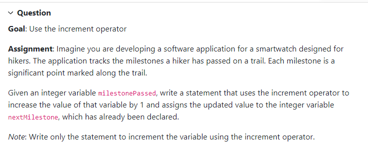 Solved QuestionGoal: Use the increment operatorAssignment: | Chegg.com