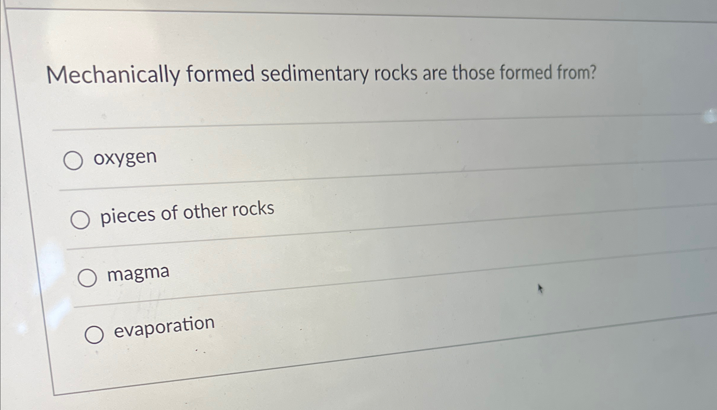 Solved Mechanically formed sedimentary rocks are those | Chegg.com