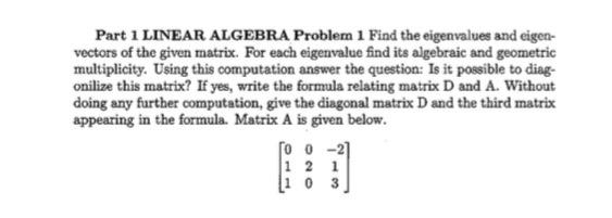 Solved Part 1 LINEAR ALGEBRA Problem 1 Find the eigenvalues | Chegg.com