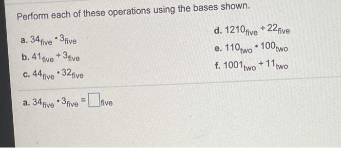 Solved Perform each of these operations using the bases | Chegg.com