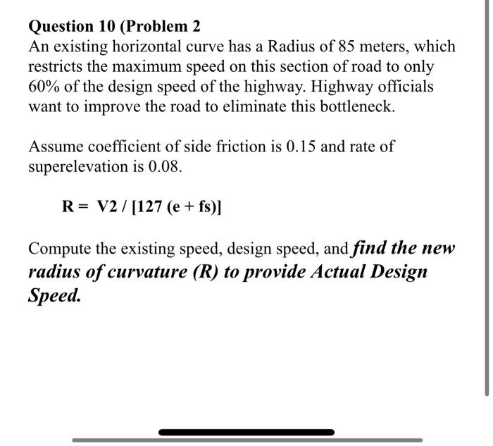 Solved Question 10 (Problem 2 An existing horizontal curve | Chegg.com
