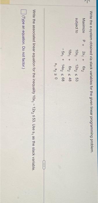 Solved Write the e-system obtained via slack variables for | Chegg.com