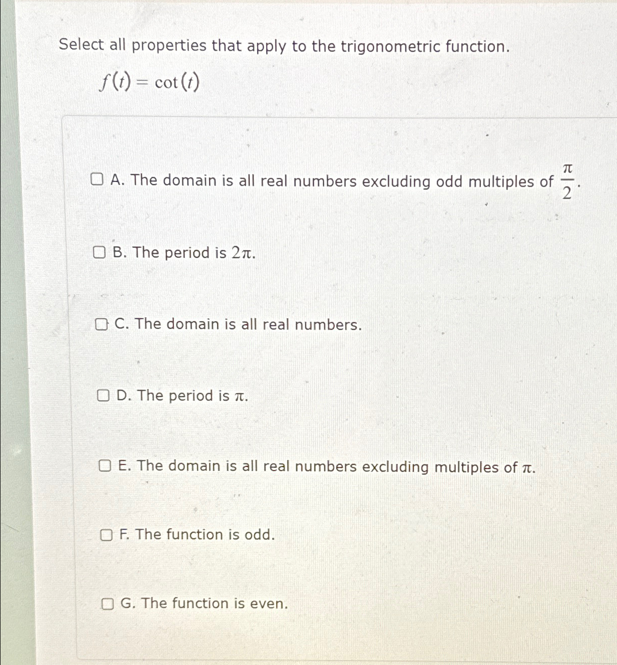 Solved Select all properties that apply to the trigonometric | Chegg.com