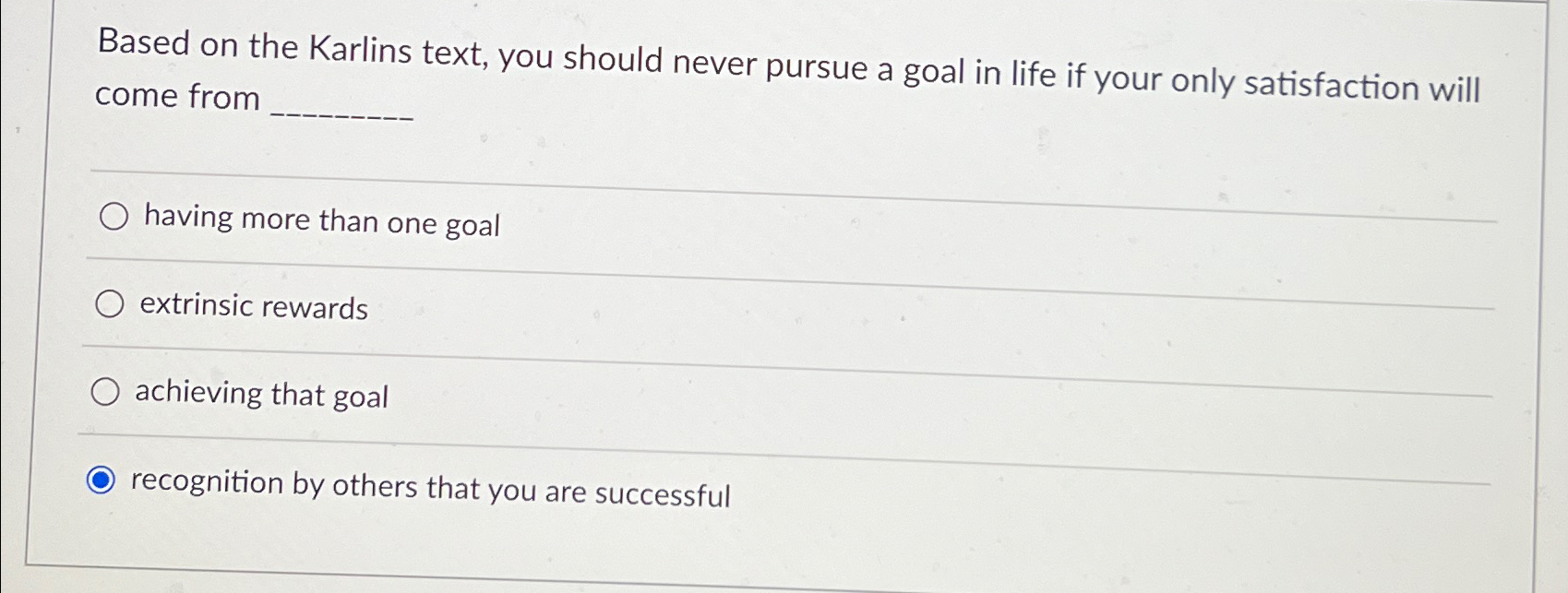 Solved Based on the Karlins text, you should never pursue a | Chegg.com