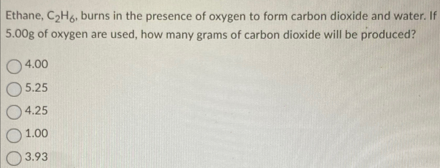 Solved Ethane, C2H6, ﻿burns in the presence of oxygen to | Chegg.com