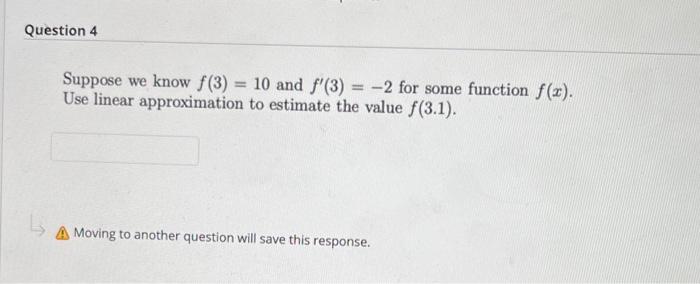 Solved Suppose we know f(3)=10 and f′(3)=−2 for some | Chegg.com