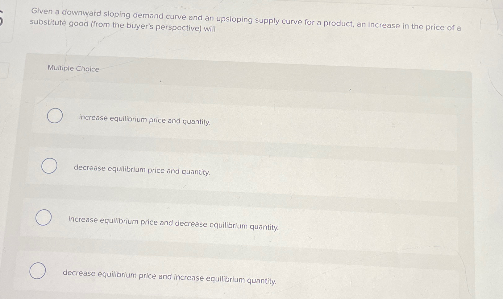 Solved Given a downward sloping demand curve and an | Chegg.com