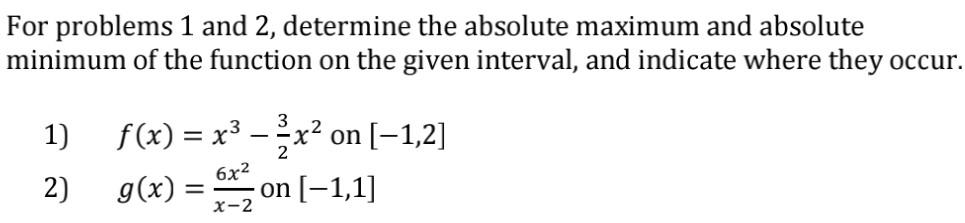 Solved For problems 1 and 2, determine the absolute maximum | Chegg.com