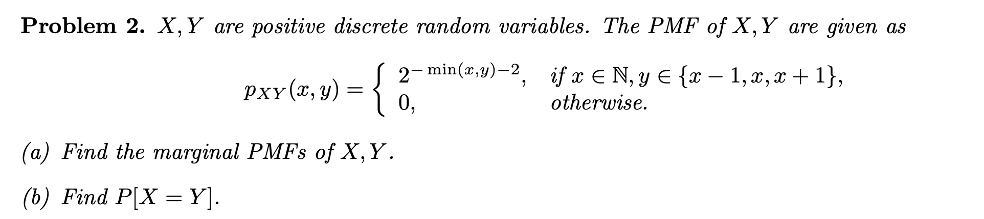 Solved Problem 2. x,Y ﻿are positive discrete random | Chegg.com