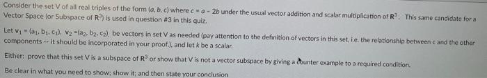Solved Consider the set of all real triples of the form (a, | Chegg.com