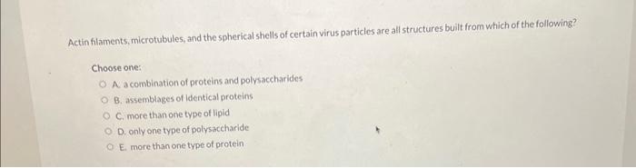 Solved Actin filaments, microtubules, and the spherical | Chegg.com