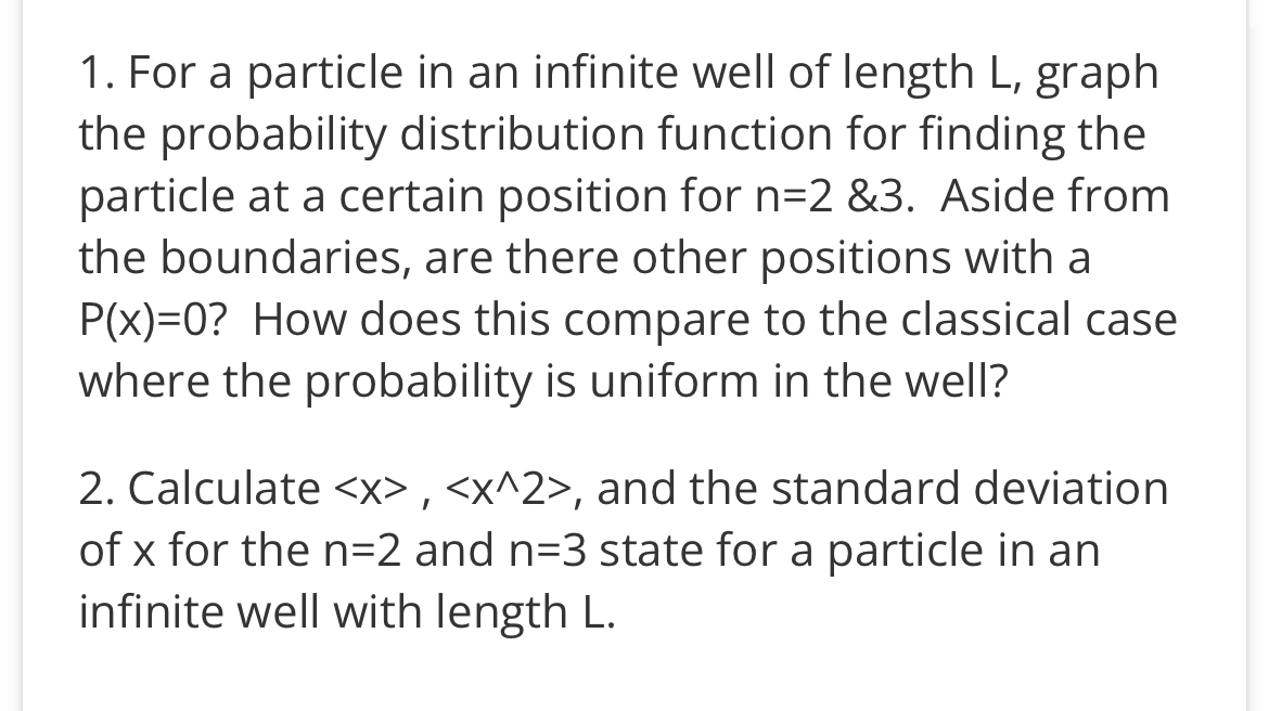 Solved For a particle in an infinite well of length L, | Chegg.com