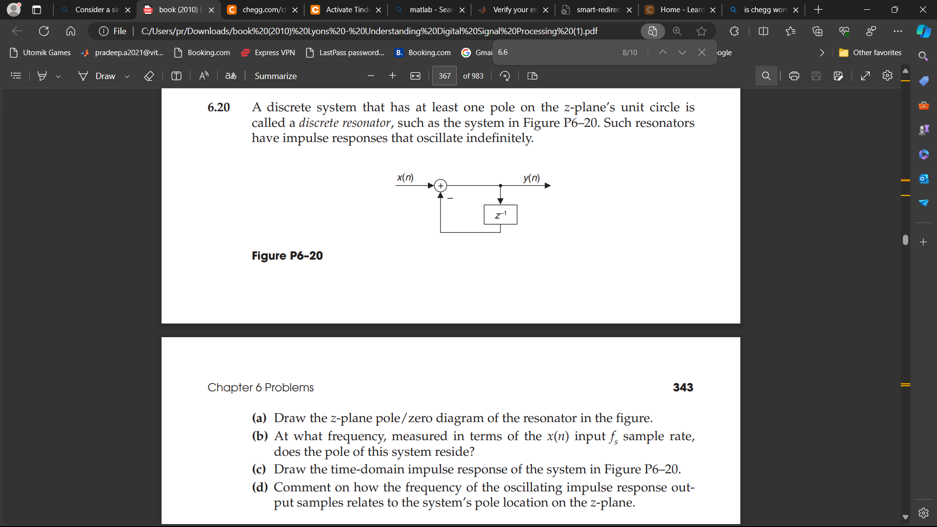 Solved 6.20 ﻿A discrete system that has at least one pole on | Chegg.com