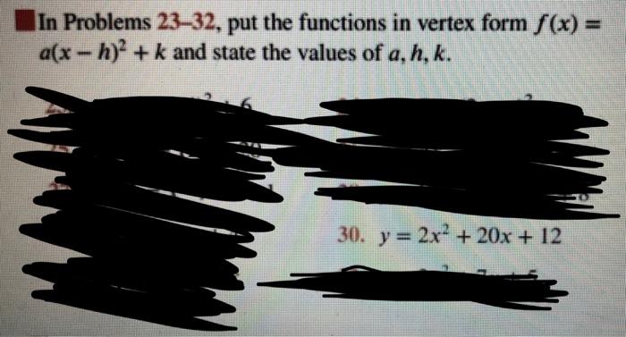 Solved In Problems 23–32, put the functions in vertex form | Chegg.com