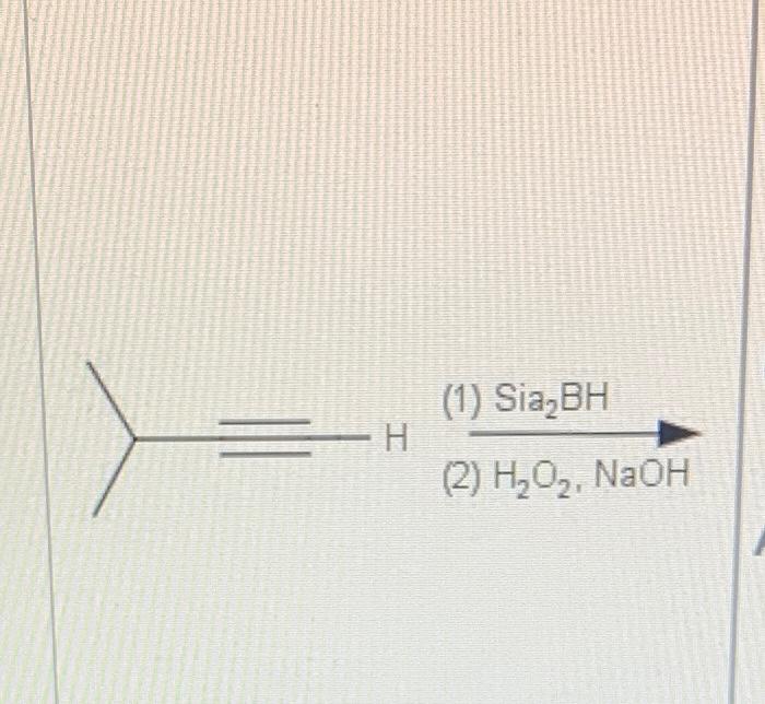 Solved (1) Sia,BH CH (2) H2O2, NaOH | Chegg.com