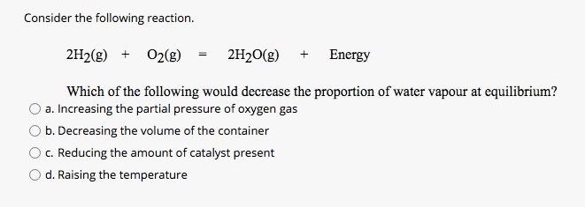Solved Consider the following reaction. 2H2(g) + O2(8) | Chegg.com