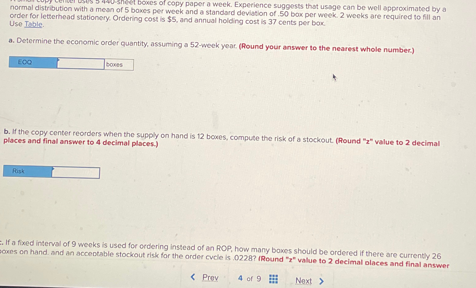 Solved Sheet boxes of copy paper a week. Experience suggests | Chegg.com