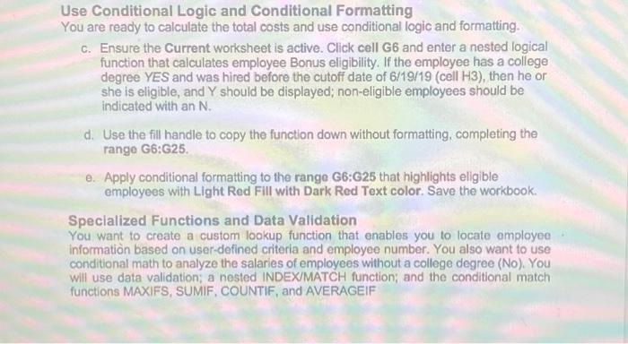 Solved Use Conditional Logic and Conditional Formatting You | Chegg.com