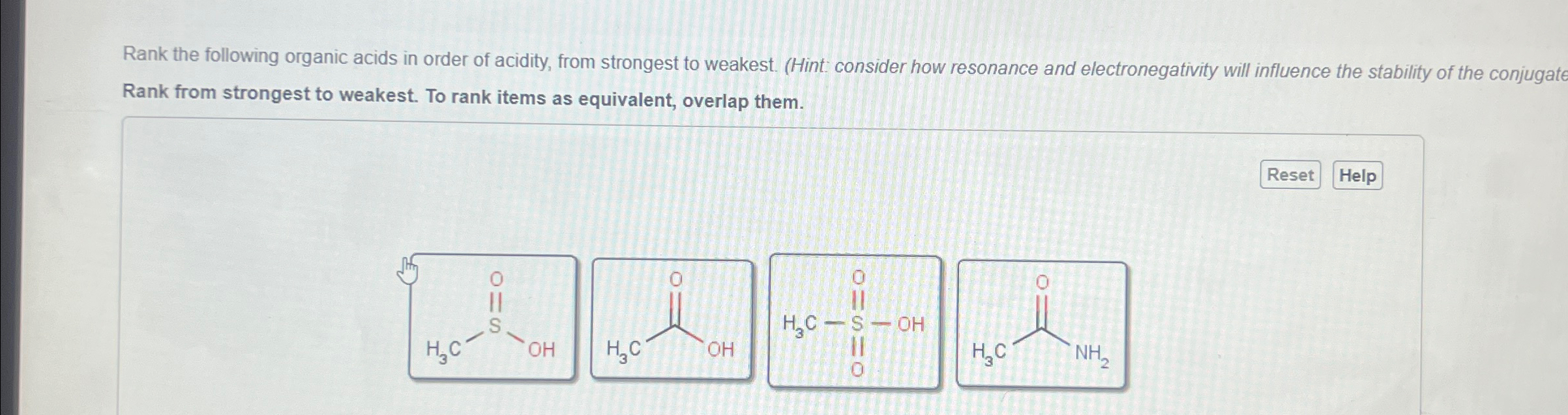 Solved Rank the following organic acids in order of acidity, | Chegg.com