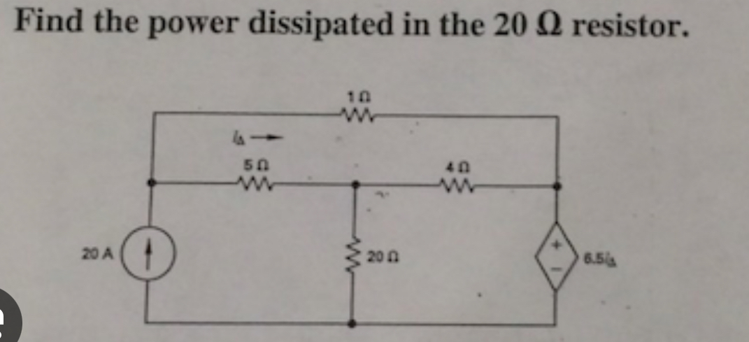 Solved Find the power dissipated in the 20Ω ﻿resistor.Solve | Chegg.com