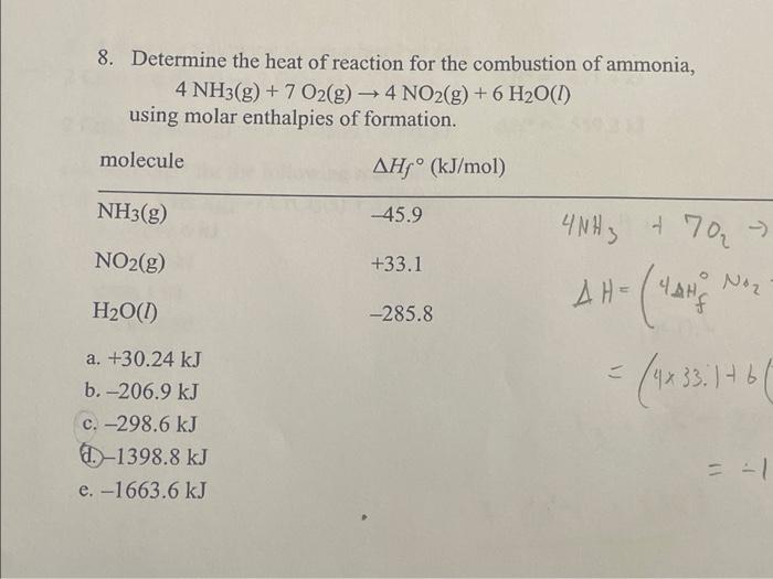 Solved 8. Determine the heat of reaction for the combustion | Chegg.com