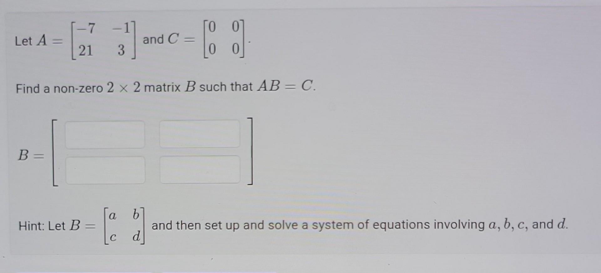 Solved Solve for X. [43−19]+5X=[−2−7−55]If A and B are 7×4 | Chegg.com