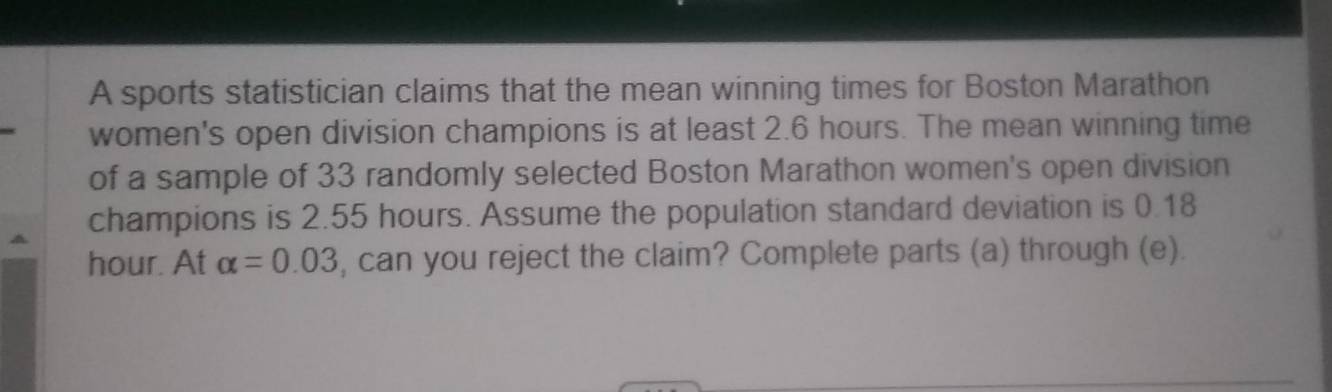 Solved A sports statistician claims that the mean winning | Chegg.com