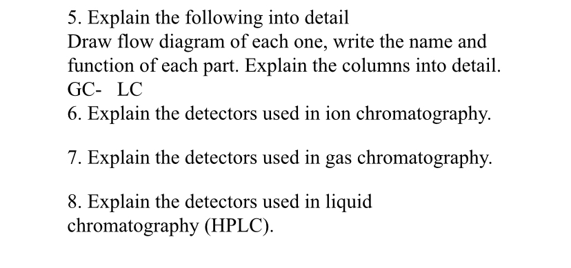 Solved Explain the following into detailDraw flow diagram of | Chegg.com