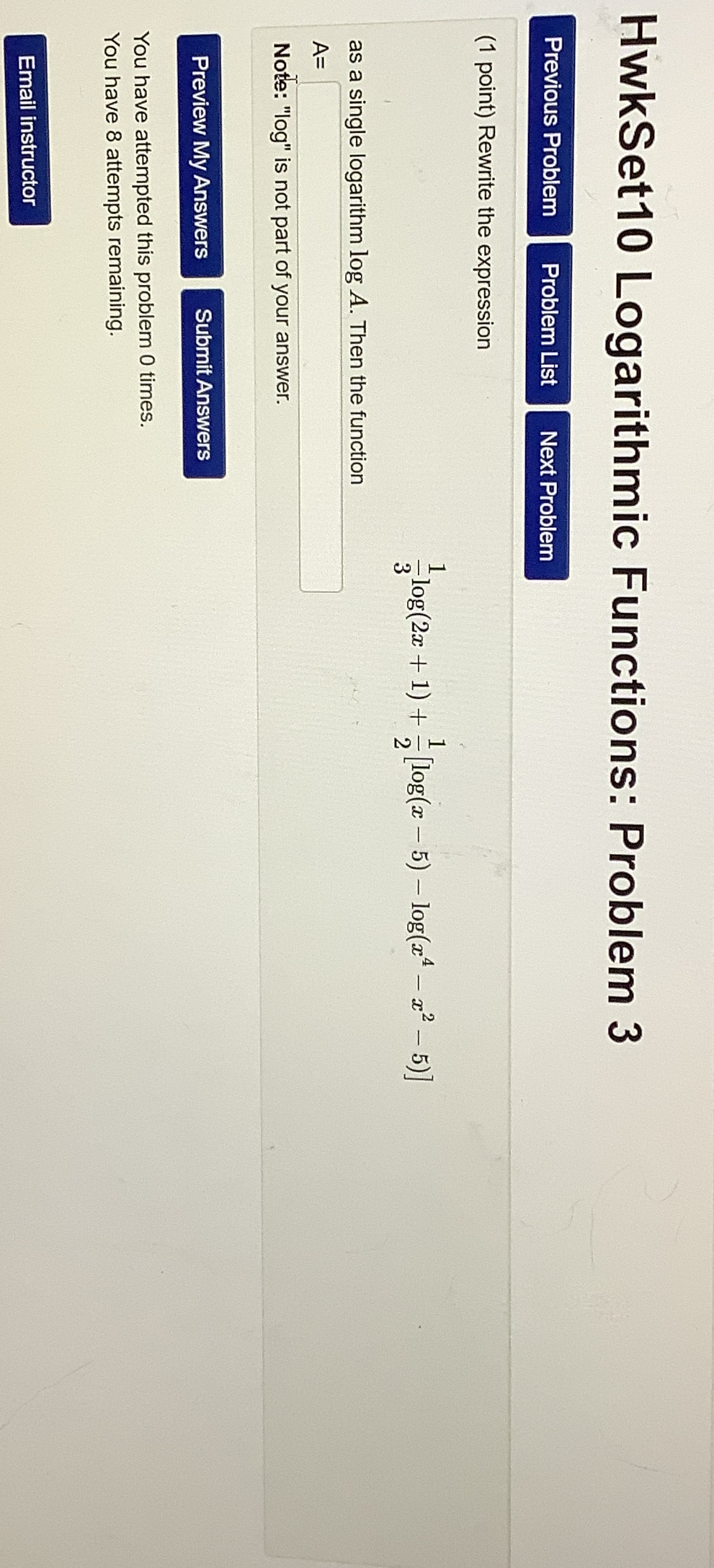 Solved HwkSet10 ﻿Logarithmic Functions: Problem 3(1 ﻿point) | Chegg.com