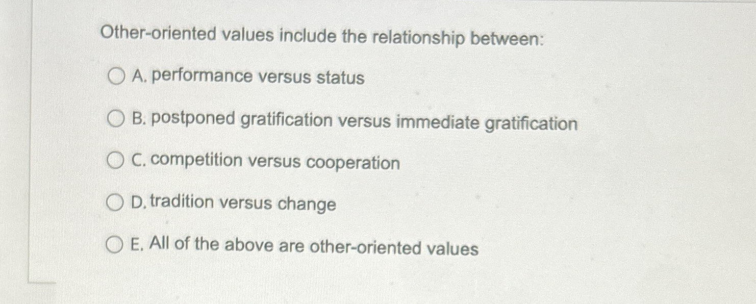 Solved Other-oriented values include the relationship | Chegg.com