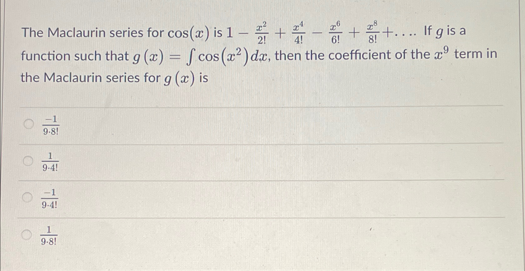 Solved The Maclaurin series for cos(x) ﻿is | Chegg.com