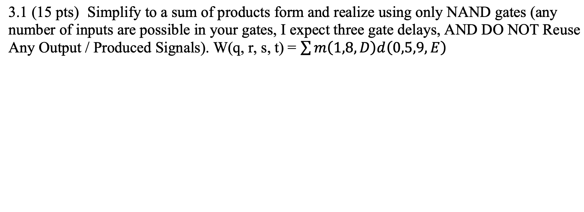 Solved 3.1 (15 ﻿pts) ﻿Simplify to a sum of products form and | Chegg.com