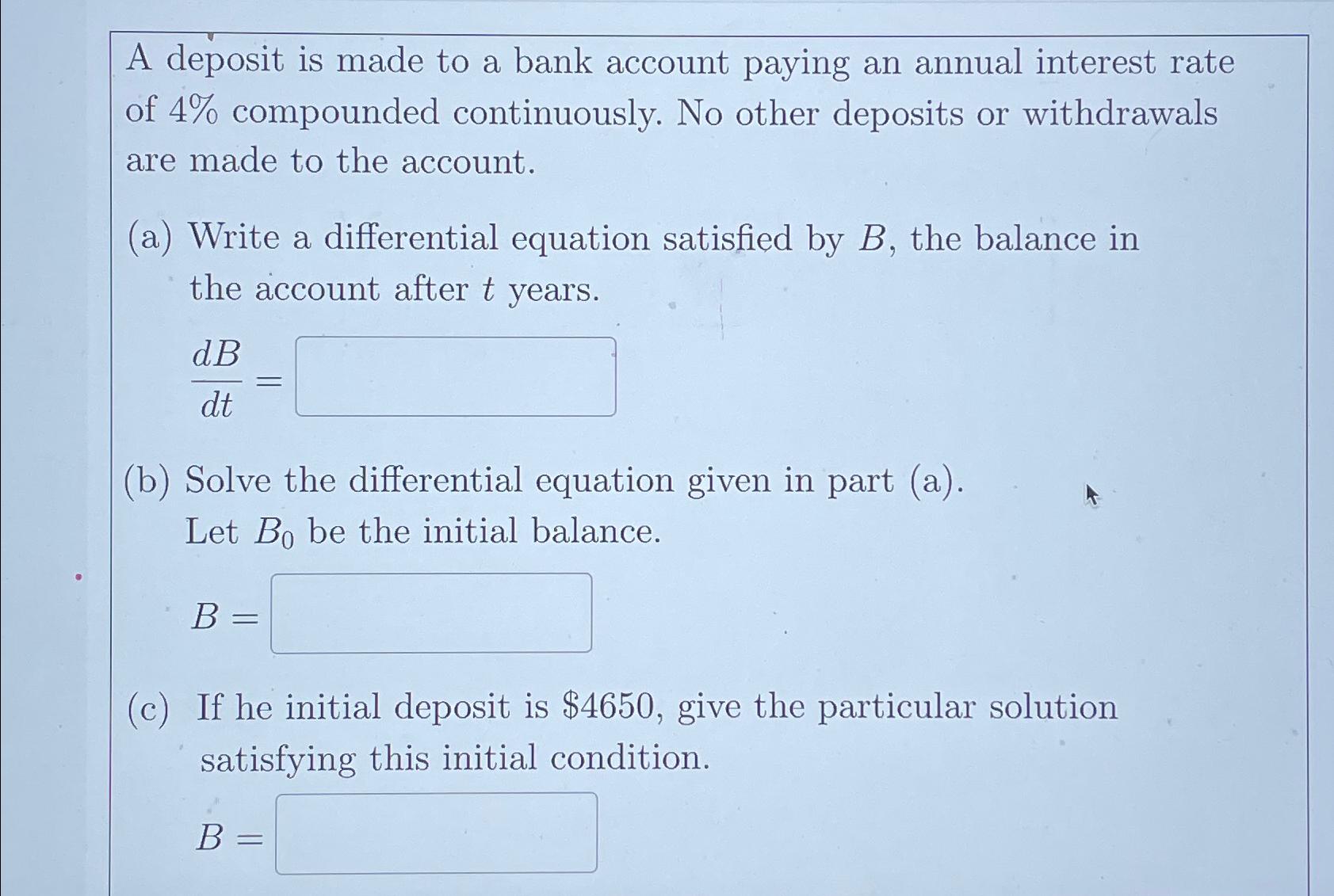 Solved A deposit is made to a bank account paying an annual | Chegg.com