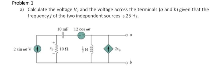 Solved a) Calculate the voltage V0 and the voltage across | Chegg.com