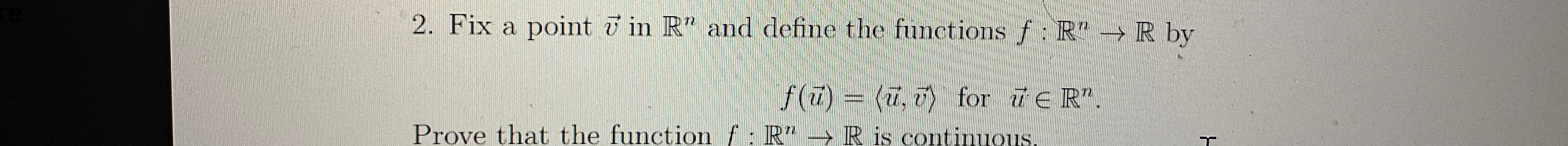 Solved Fix a point vec(v) ﻿in Rn ﻿and define the functions | Chegg.com