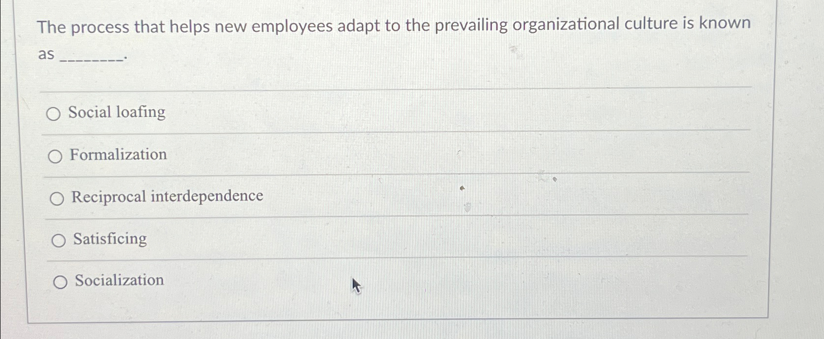 Solved The process that helps new employees adapt to the | Chegg.com