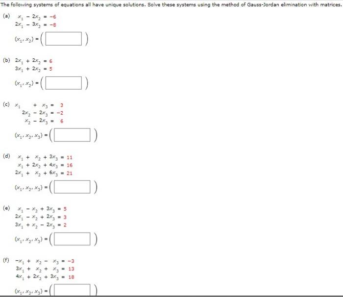 Solved The following systems of equations all have unique | Chegg.com